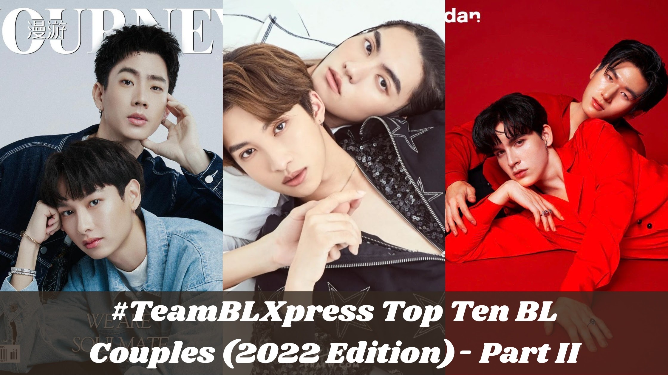 #TeamBLXpress Top Ten BL Couples (2022 Edition)- Part II | The BL Xpress