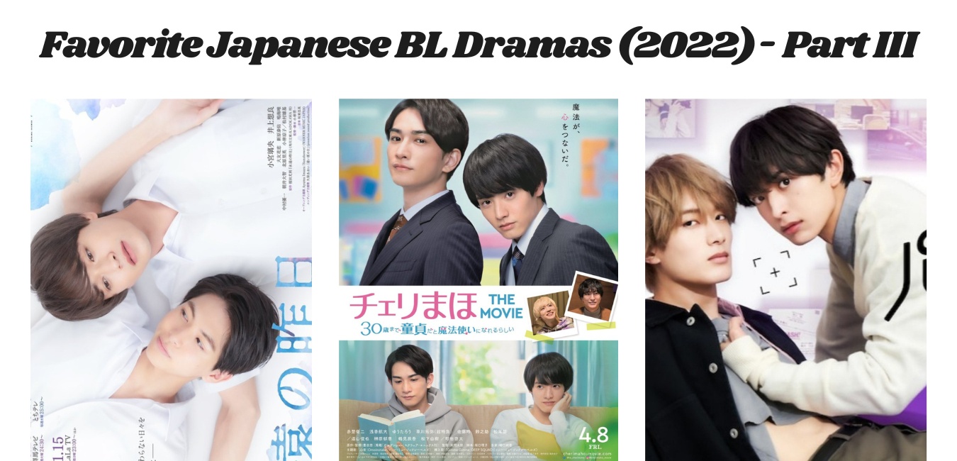 Favorite Japanese BL Dramas (2022)- Part III | The BL Xpress