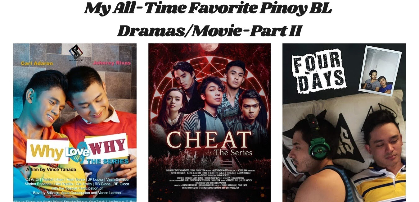 My All Time Favorite Pinoy BL Dramas/Movies- Part II | The BL Xpress