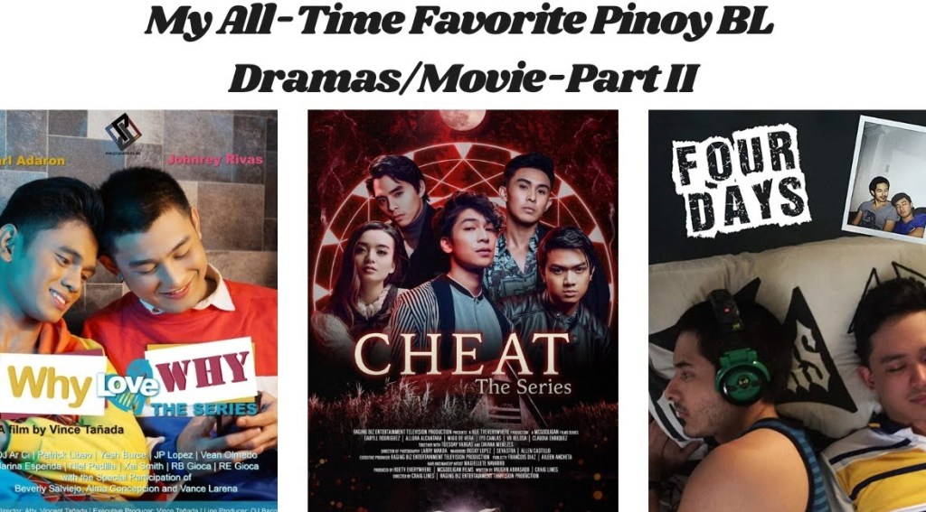 My All Time Favorite Pinoy BL Dramas/Movies- Part II | The BL Xpress