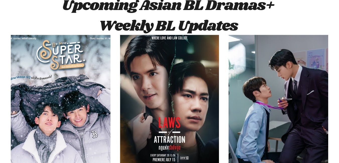 Upcoming Asian BL Dramas+ Weekly BL Updates | The BL Xpress