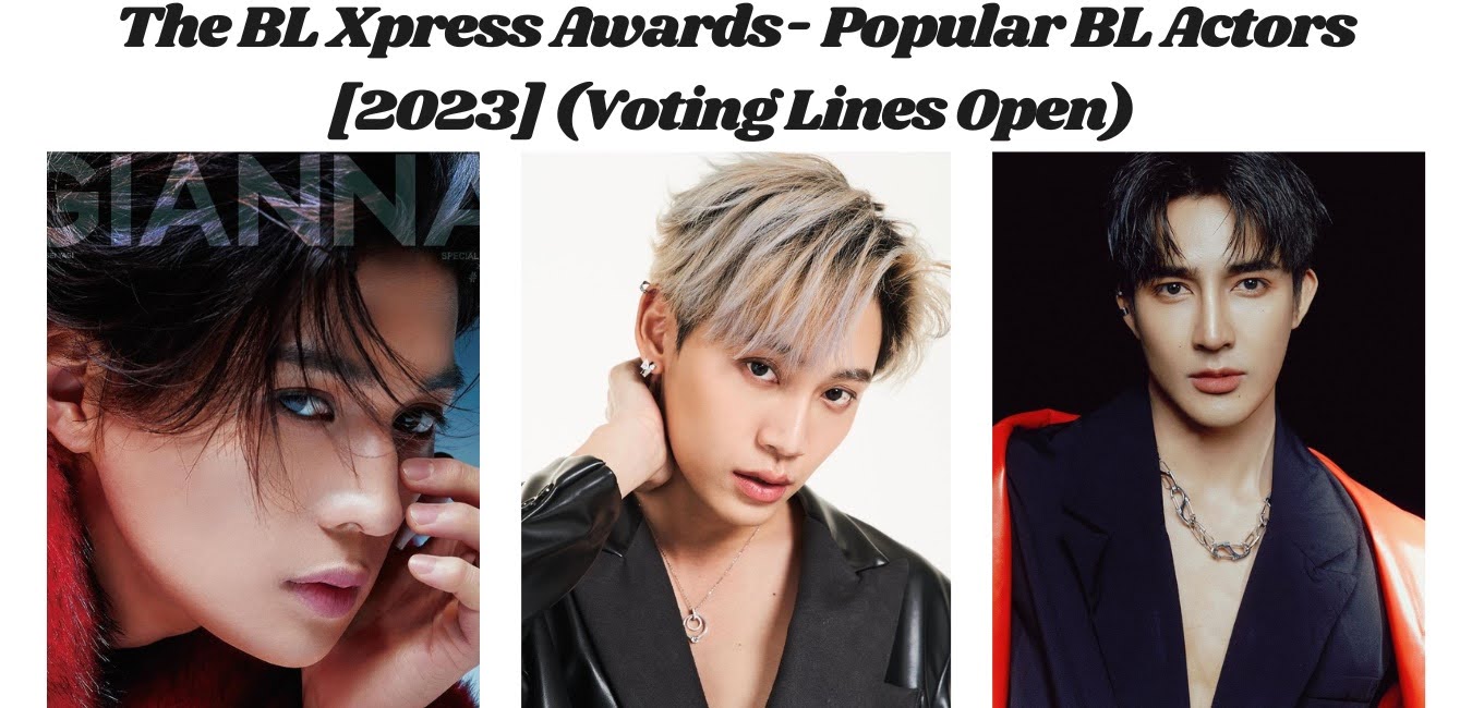 The BL Xpress Awards- Popular BL Actor (2023) [Voting Lines Open] | The ...